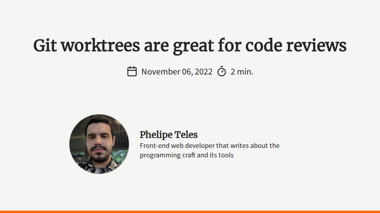 Git worktrees are great for code reviews - Phelipe Teles | Phelipe Teles